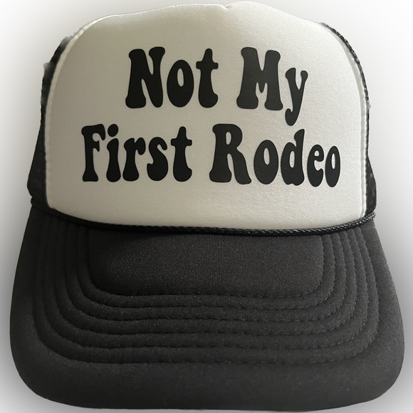 Velvet Rodeo Boutique | Accessories | Not My First Rodeo Trucker Hat ...
